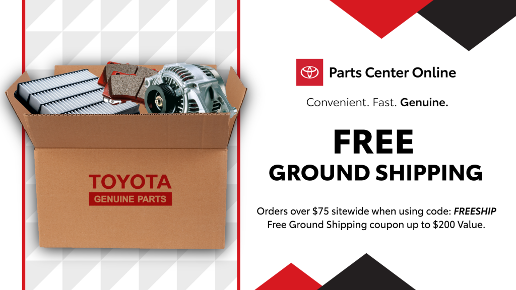 Receive Free ground shipping on Toyota Genuine Parts purchased from ...